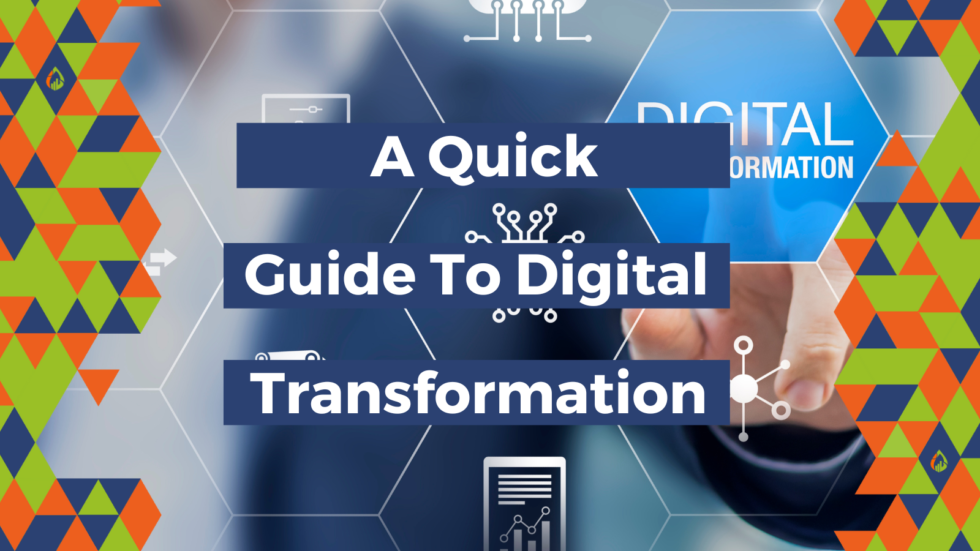 Quick Guide to Digital Transformation